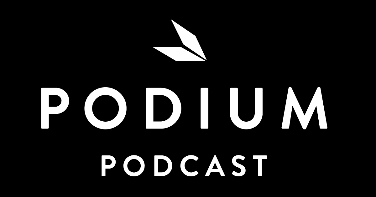 Podium Podcast | Lo mejor está por escuchar